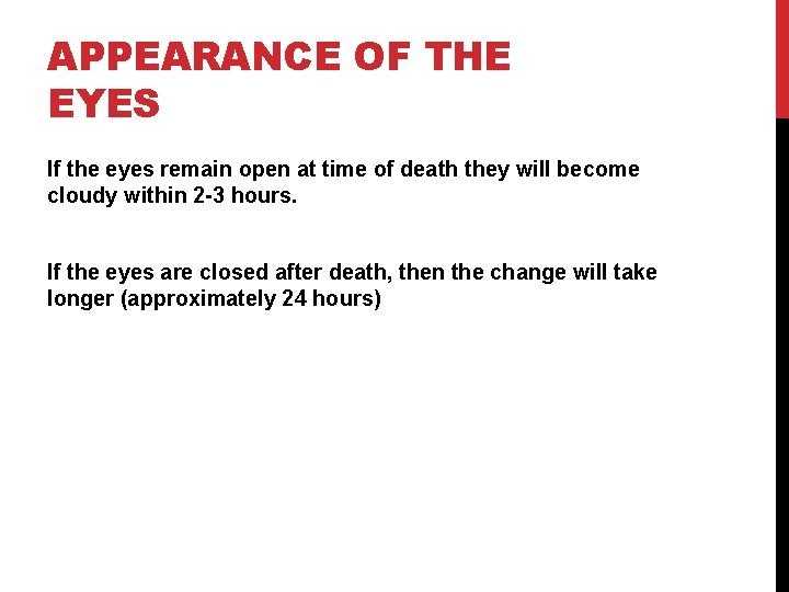 POST MORTEM CHANGES DEATH INVESTIGATION The Coroner System