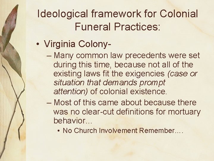 CHAPTER 5 AMERICAN COLONIAL FUNERAL BEHAVIOR American Colonial