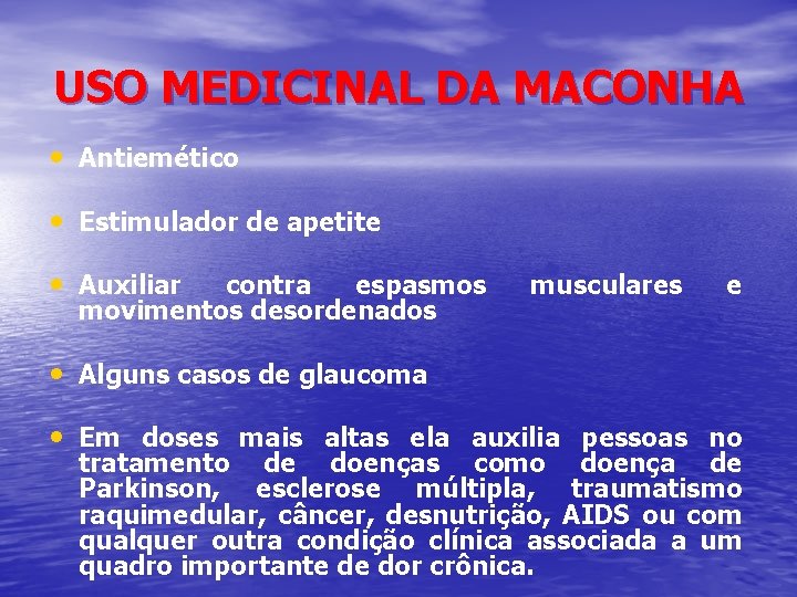 MACONHA NATURAL WILSON KIOSHI MATSUMOTO PSIQUIATRA DO CENTRO