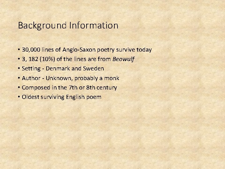 AngloSaxon and Beowulf Background Background Information 30 000