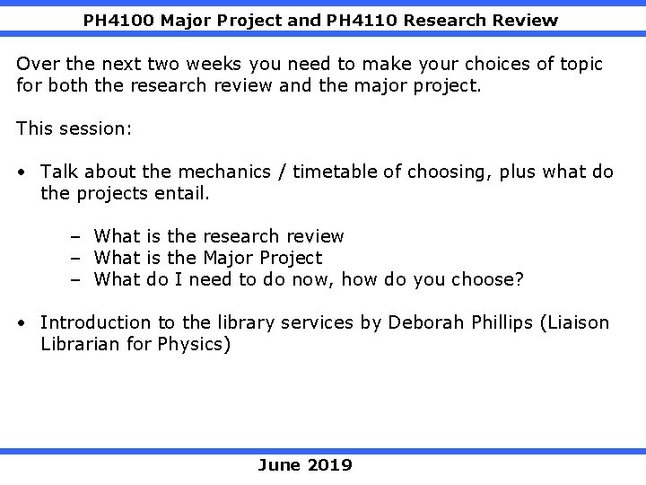 PH 4100 Major Project and PH 4110 Research