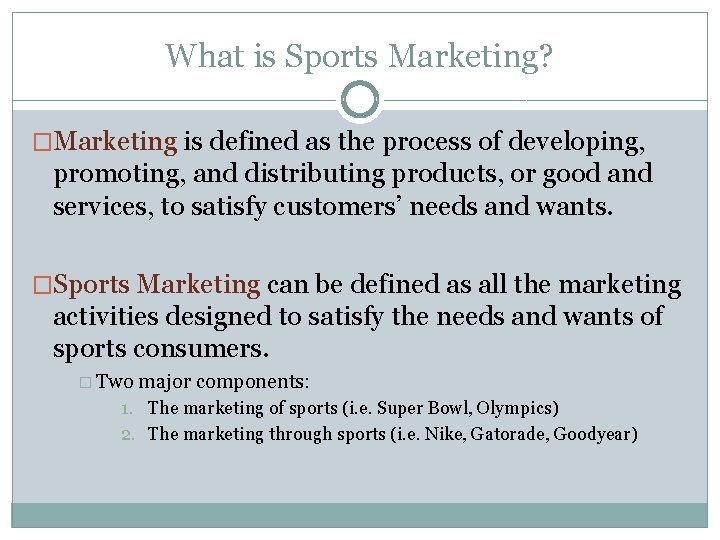 Chapter 3 The Sports Market ADAPTED FROM SPORTS