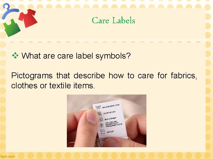Care of Fabrics Care Labels v What are