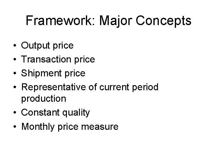 PPI Quality Assessment Framework Irwin Gerduk PPI Survey