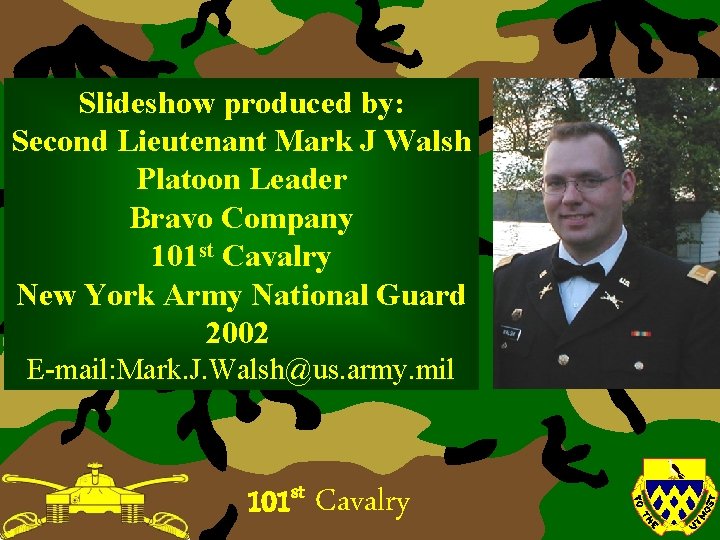 101 st Cavalry Presented By Lieutenant Colonel Mario