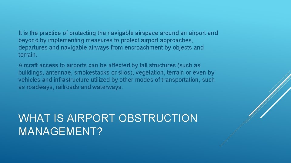 AIRPORT OBSTRUCTION MANAGEMENT insert airport photo Insert name