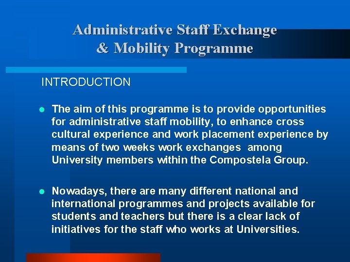 ADMINISTRATIVE STAFF EXCHANGE MOBILITY PROGRAMME University of Fribourg