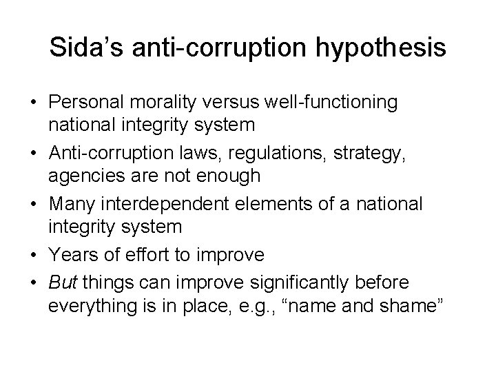 Some thoughts on accountability and integrity James Donovan
