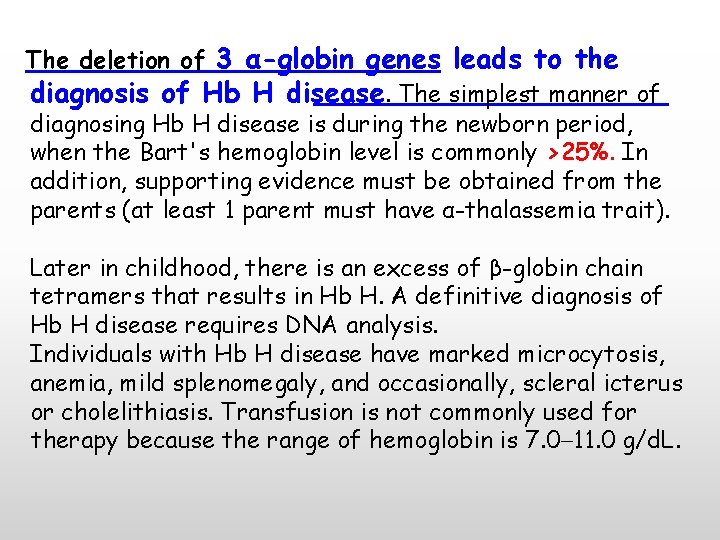 Thalassemia Syndromes Thalassemias are geneticAR disorders in globin