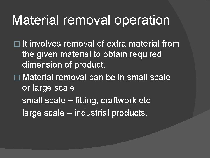 Unit V LATHE AND DRILLING MACHINES Manufacturing process