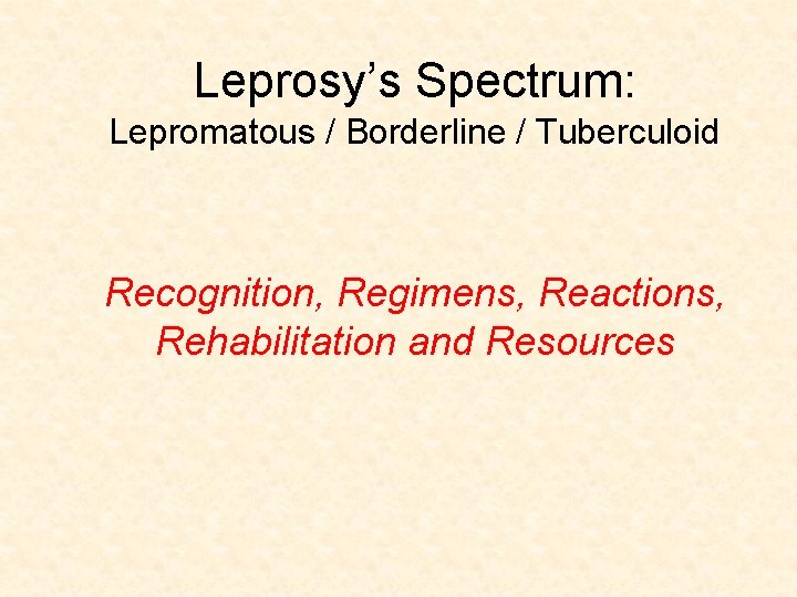 Leprosy in the USA Abroad What the Family