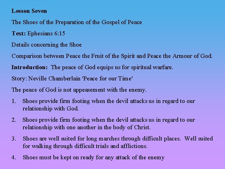 Lesson Seven The Shoes of the Preparation of