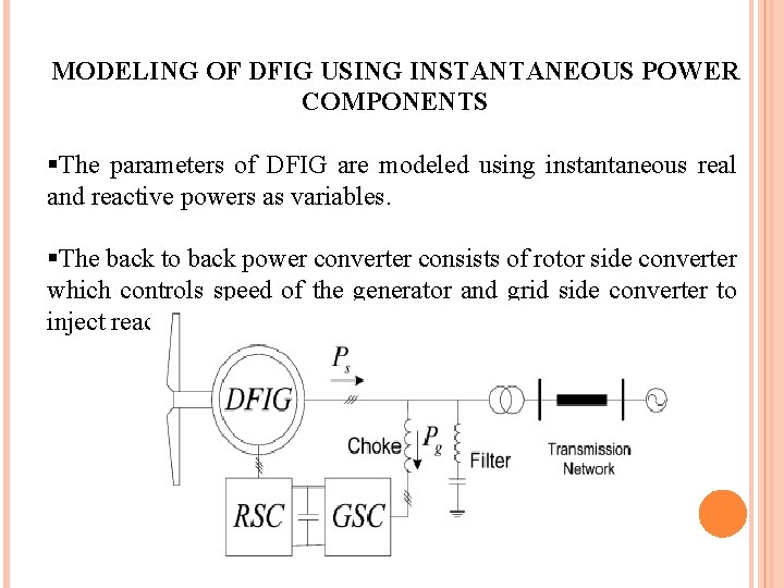 MODELING AND ANALYSIS OF DFIG BASED WIND POWER