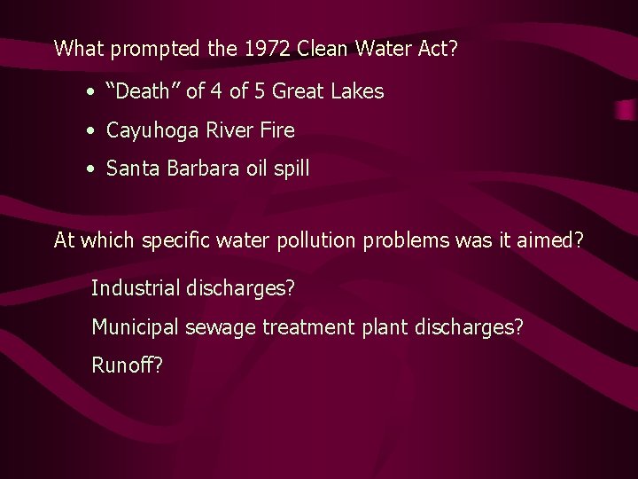 What prompted the 1972 Clean Water Act Death