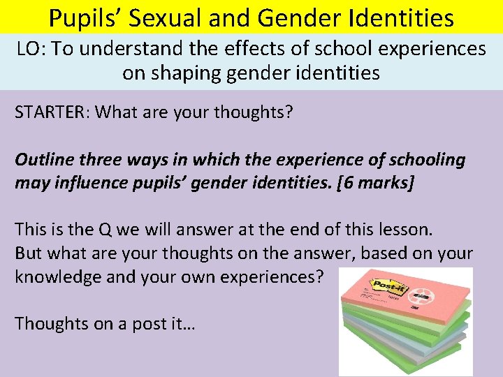 Pupils Sexual and Gender Identities LO To understand