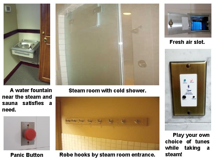 Features Checklist Think of a locker room that