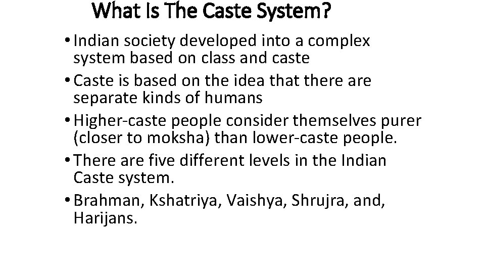 The Hindu Caste System Defining the Caste System