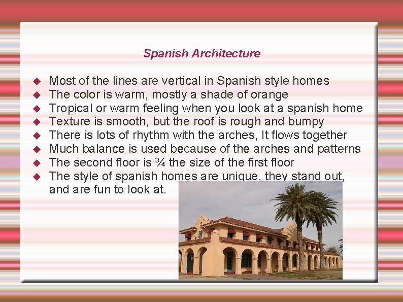 Spanish Architecture by Amber Dannemiller Spanish Architecture Were