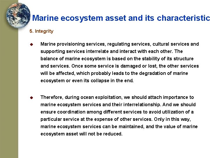 Marine Ecosystem Asset and Its Services ZHENG Wei
