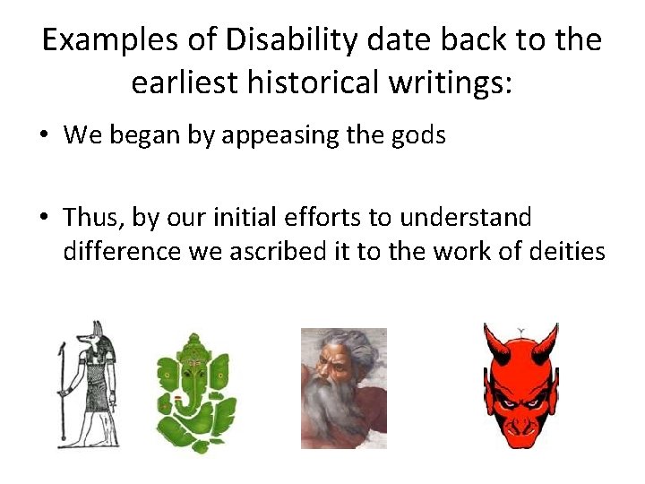 History of The short version Examples of Disability