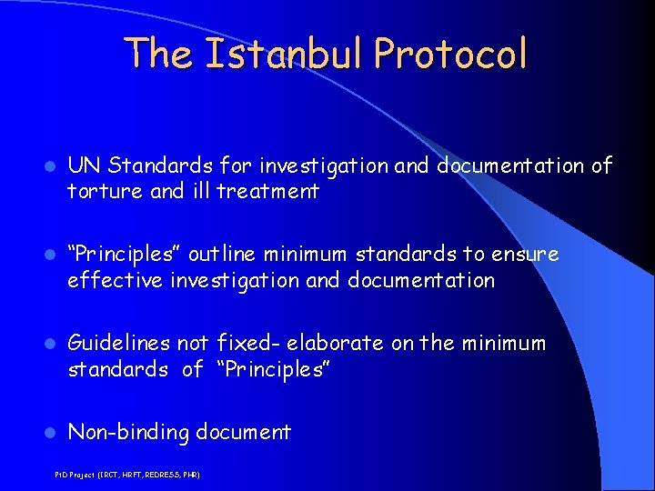 MODULE 2 Prevention through Documentation Project Istanbul Protocol