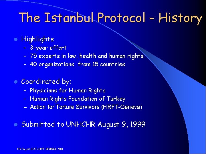 MODULE 2 Prevention through Documentation Project Istanbul Protocol