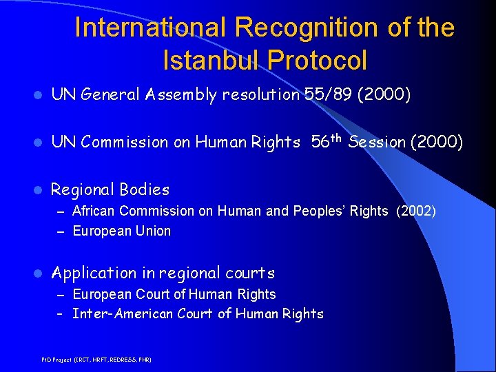 MODULE 2 Prevention through Documentation Project Istanbul Protocol