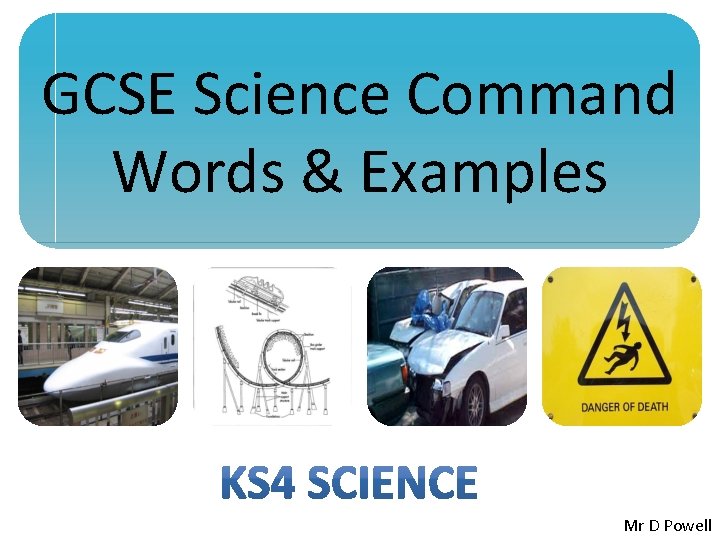 GCSE Science Command Words Examples Mr D Powell