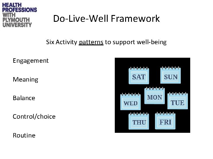 Demonstrating the added value of an occupationallyfocused framework