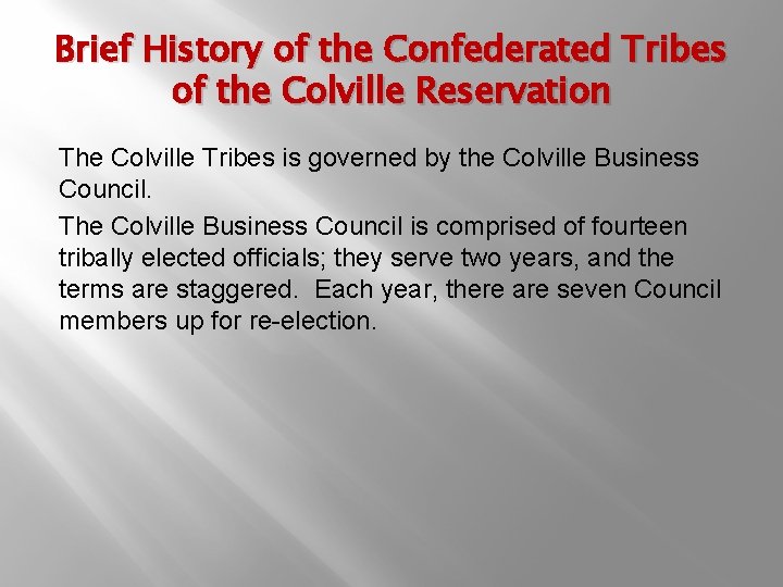 CONFEDERATED TRIBES OF THE COLVILLE RESERVATION Law Order