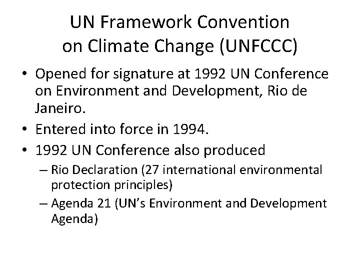International Legal Framework Comparing basic principles of climate