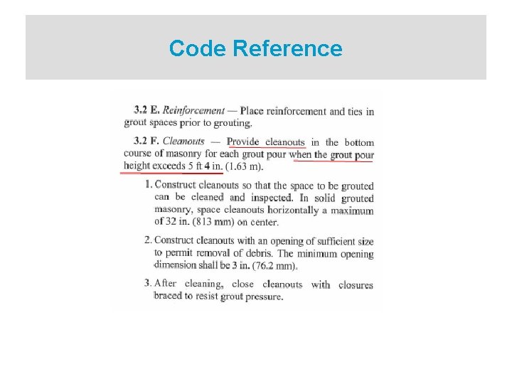 High Lift Grouting Procedures and Expectations Presented by