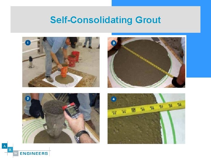 High Lift Grouting Procedures and Expectations Presented by