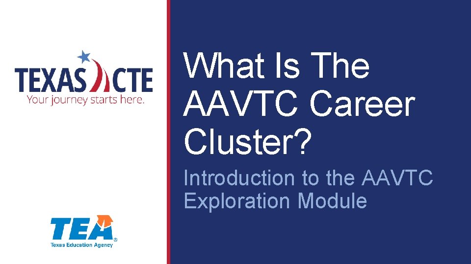 What Is The AAVTC Career Cluster Introduction to