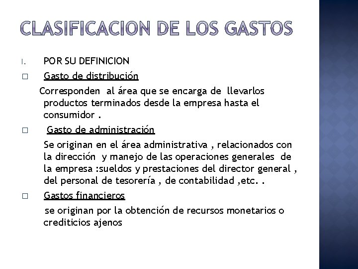 Costos y gastos son todos los desembolsos necesarios