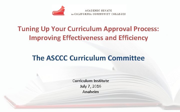 Tuning Up Your Curriculum Approval Process Improving Effectiveness