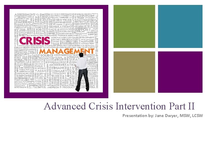 Advanced Crisis Intervention Part II Presentation by Jane