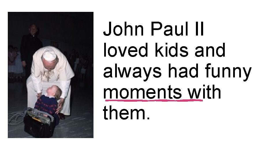 FUNNY MOMENTS OF John Paul II Mateusz Krysztofiak