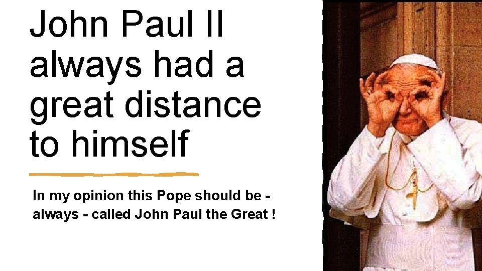 FUNNY MOMENTS OF John Paul II Mateusz Krysztofiak