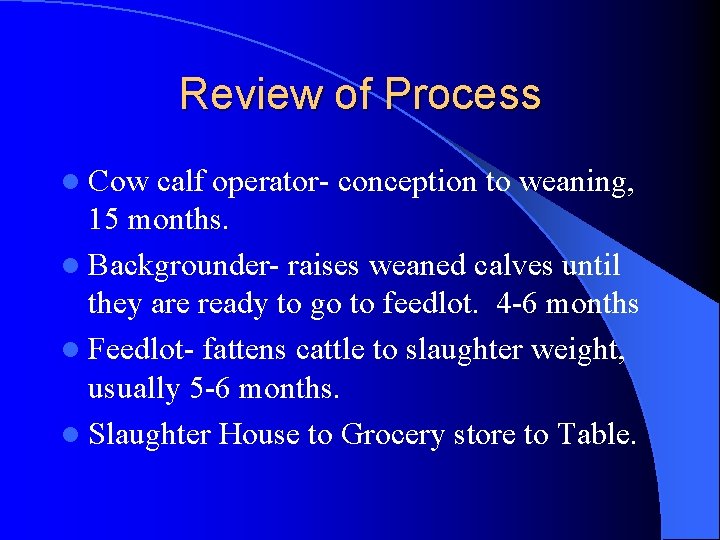 CowCalf Operations Its all about BEEF Advantages l