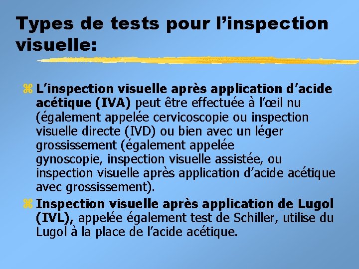 Inspection visuelle aprs application dacide actique IVA Ce
