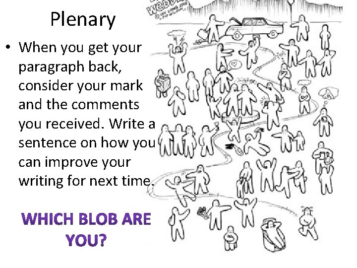 Lesson Objective To understand how texts attempt to