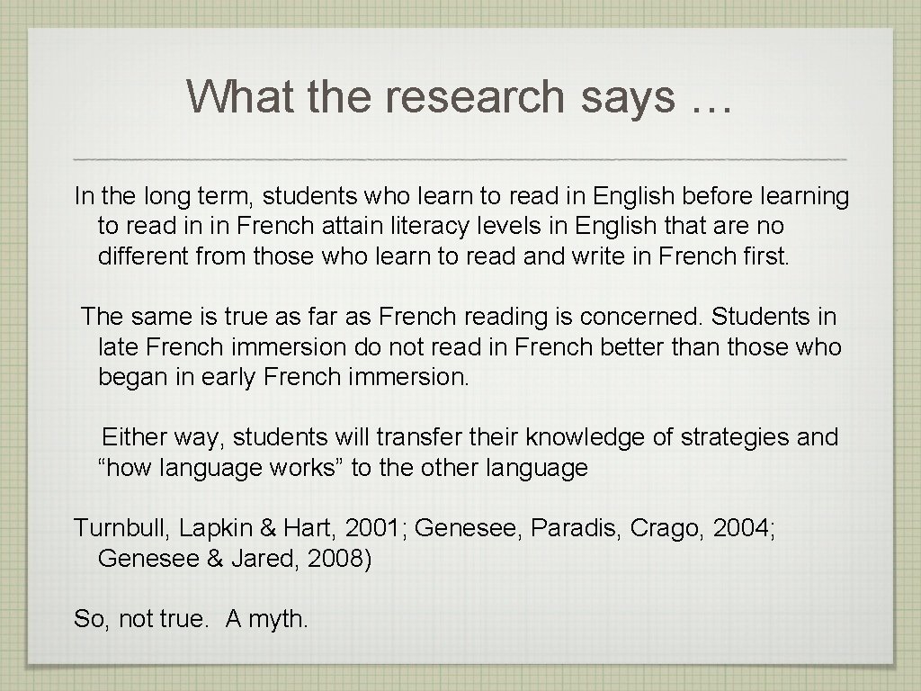 French Immersion Research Myth or Reality JOSEPH DICKS