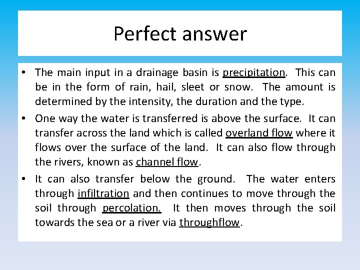 Lesson three Drainage Basins Learning intention We are