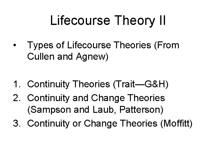 Review Lifecourse Framework Review Sampson and Laub Terrie