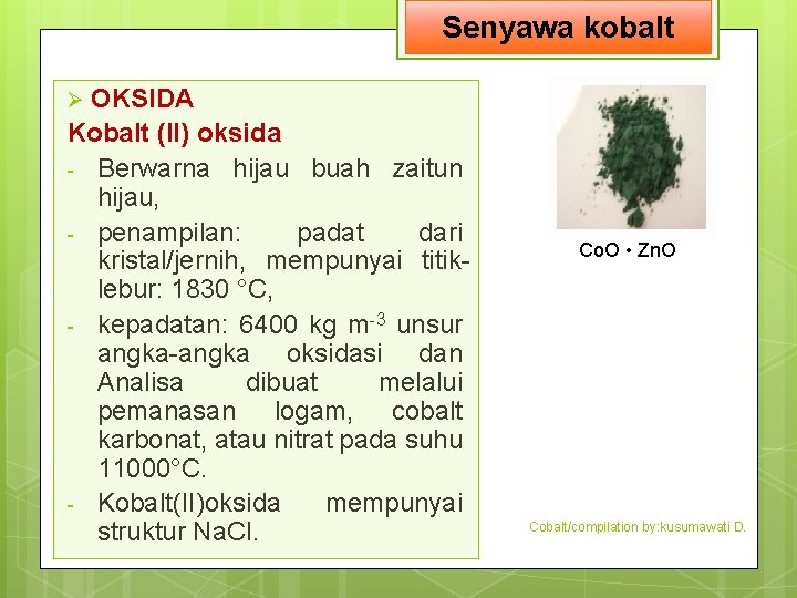 February 20 2021 KIMIA ANORGANIK 3 COBALT Tujuan