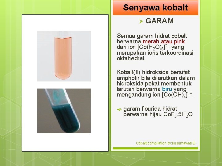 February 20 2021 KIMIA ANORGANIK 3 COBALT Tujuan