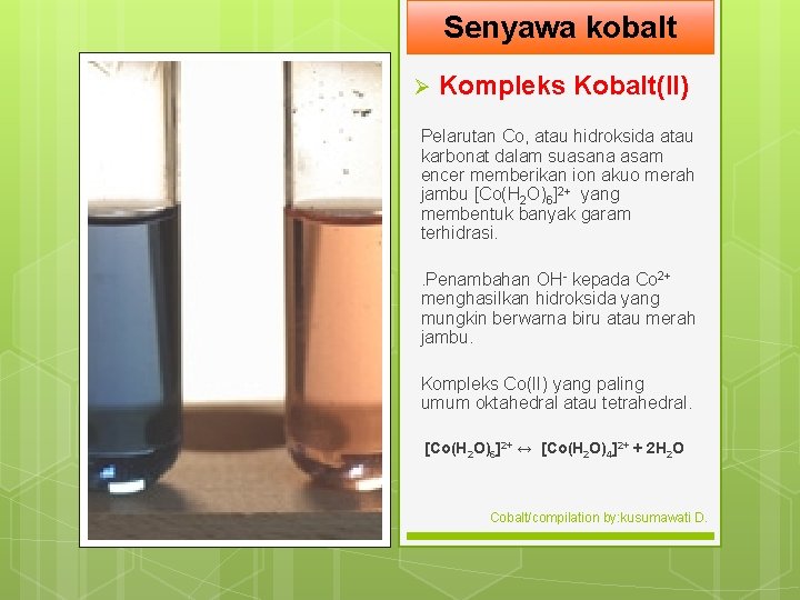 February 20 2021 KIMIA ANORGANIK 3 COBALT Tujuan