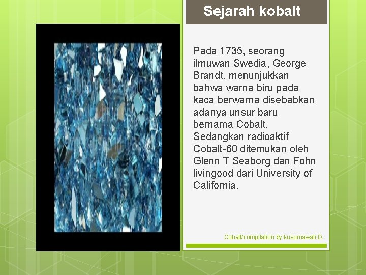 February 20 2021 KIMIA ANORGANIK 3 COBALT Tujuan