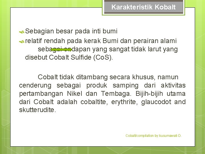 February 20 2021 KIMIA ANORGANIK 3 COBALT Tujuan